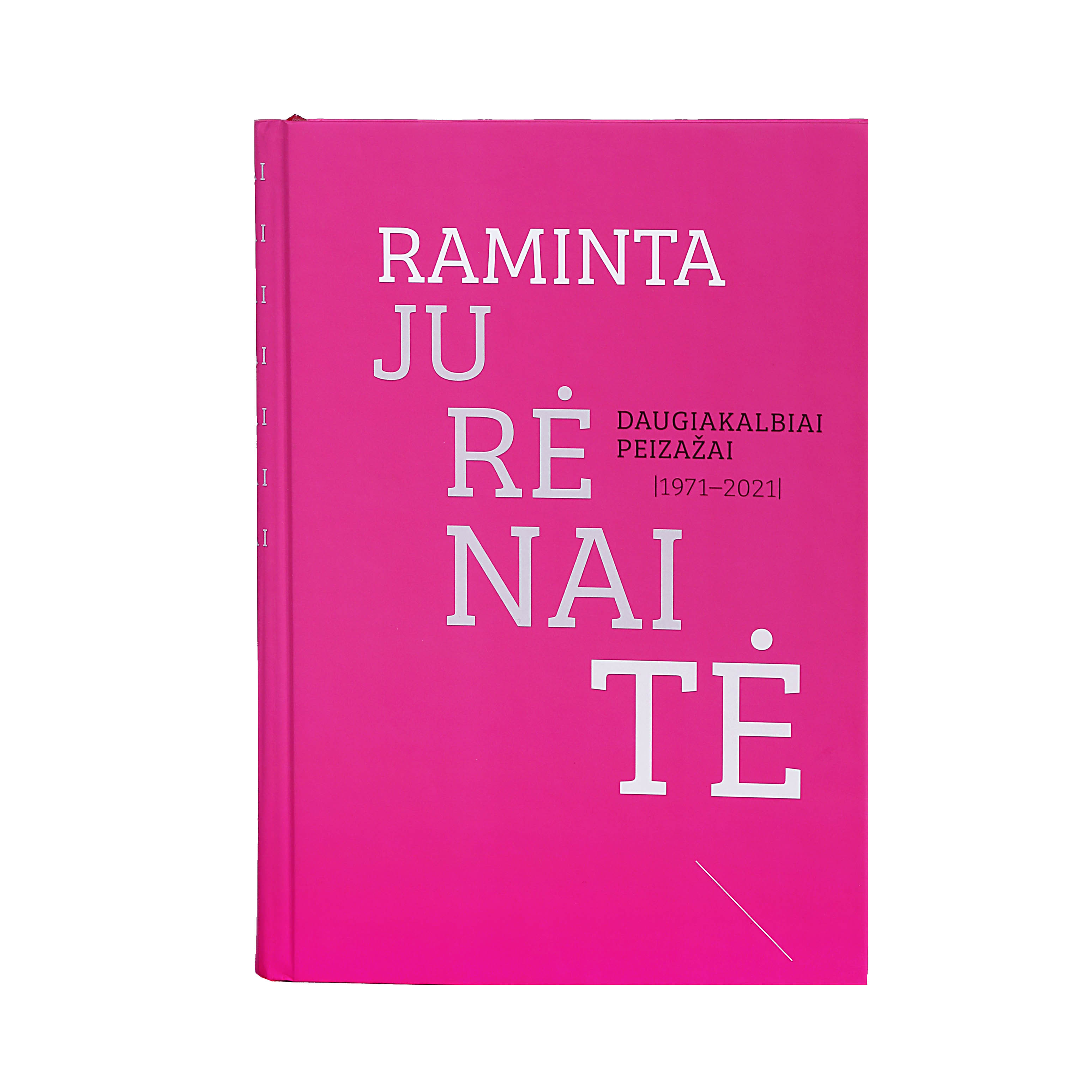 Raminta Jurėnaitė. Daugiakalbiai peizažai /1971-2021/ - Čiurlionis shop